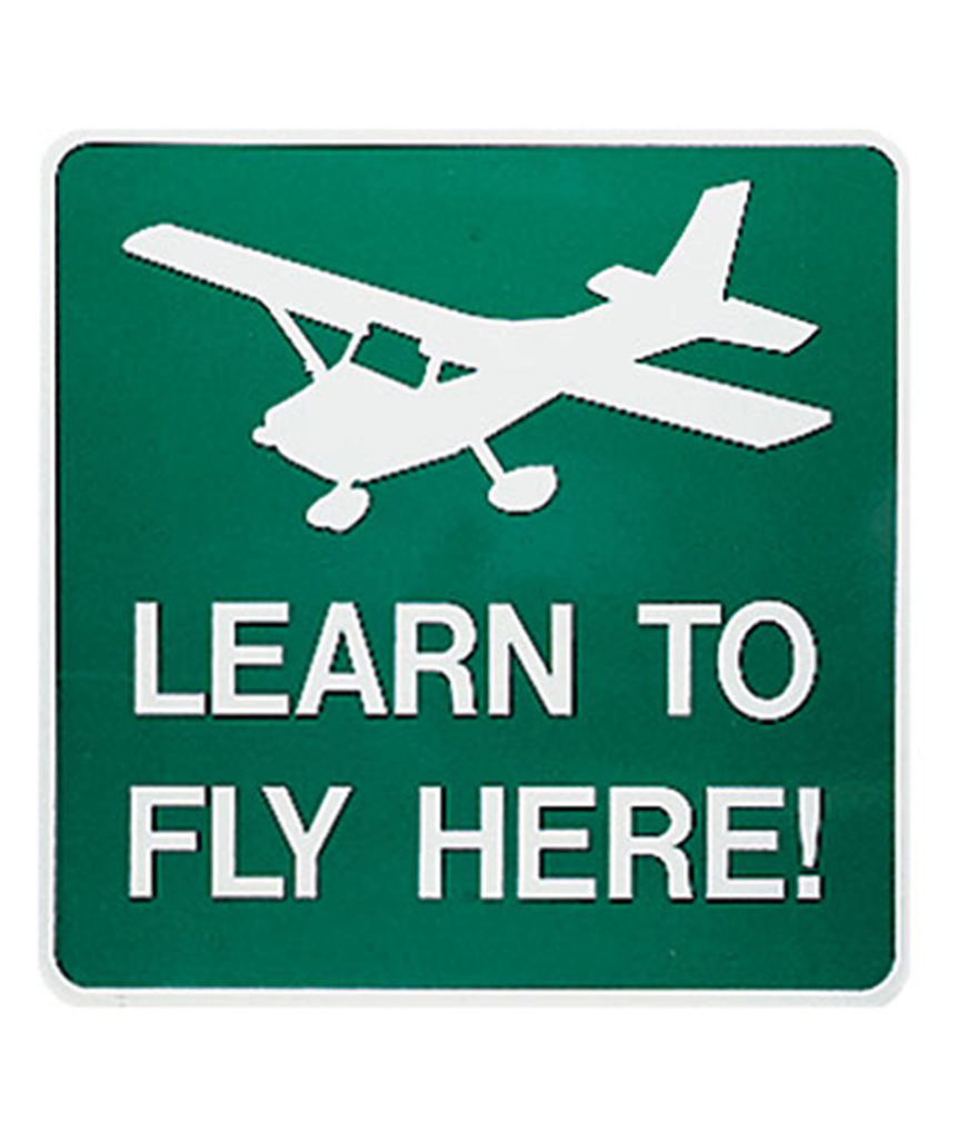 Hinweistafel Learn to fly here – Runway01